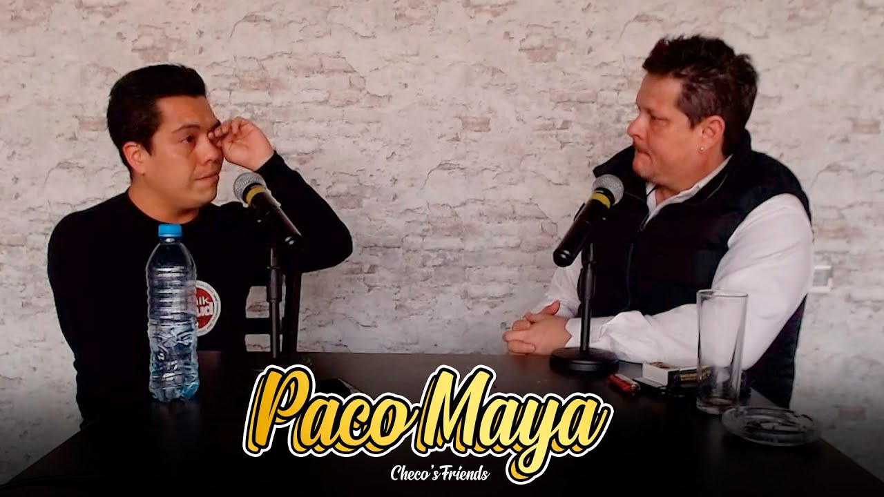 Paco Maya - Checo's Friends Ep. 39 Entrevista | Sergio Mejorado - YouTube