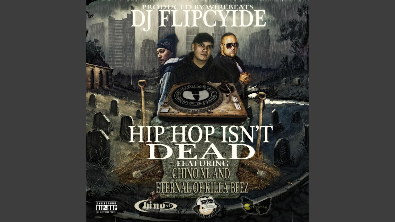 Hip Hop Isn't Dead - YouTube