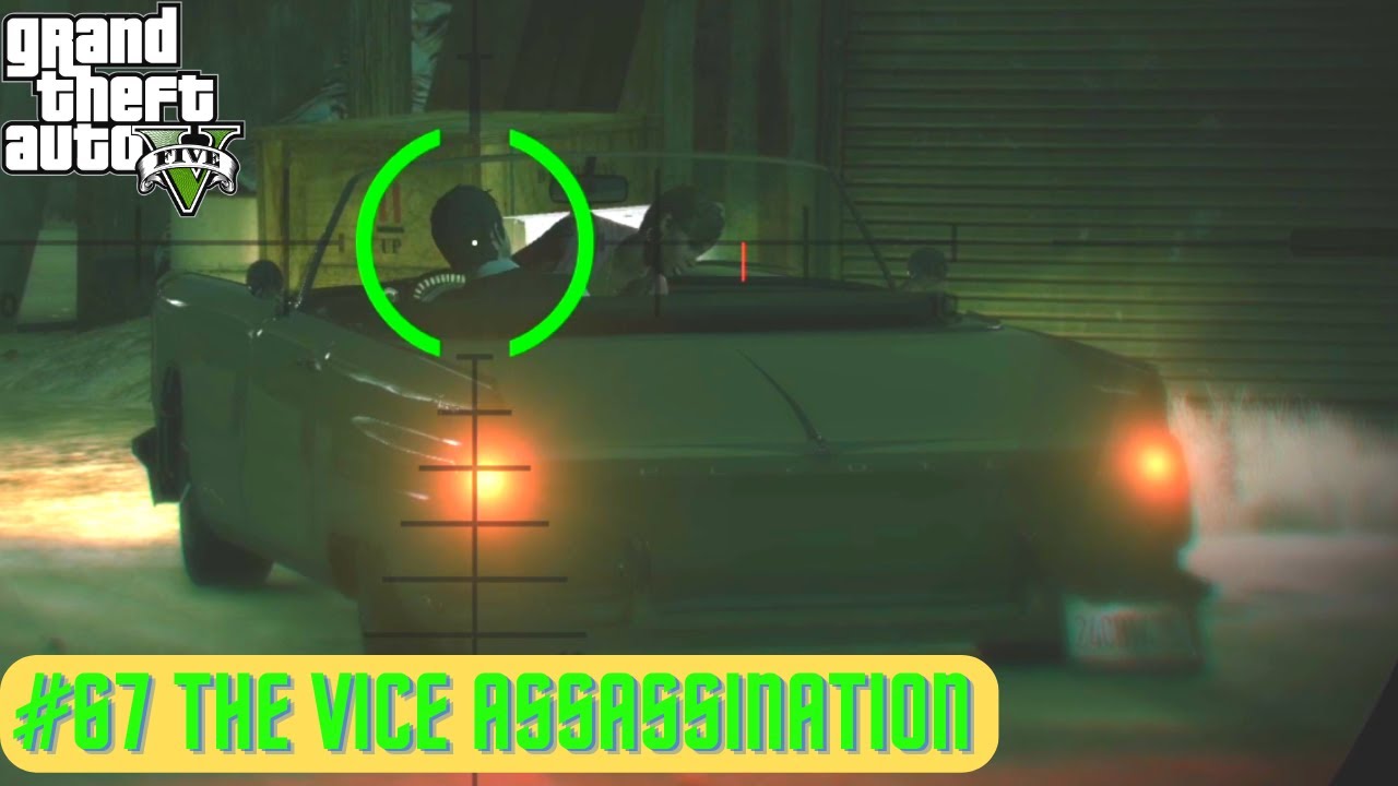 #67 The Vice Assassination | GTA 5 Storyline Mission Gameplay | GTA V ...