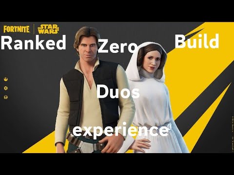 ranked zero build duos experience - YouTube