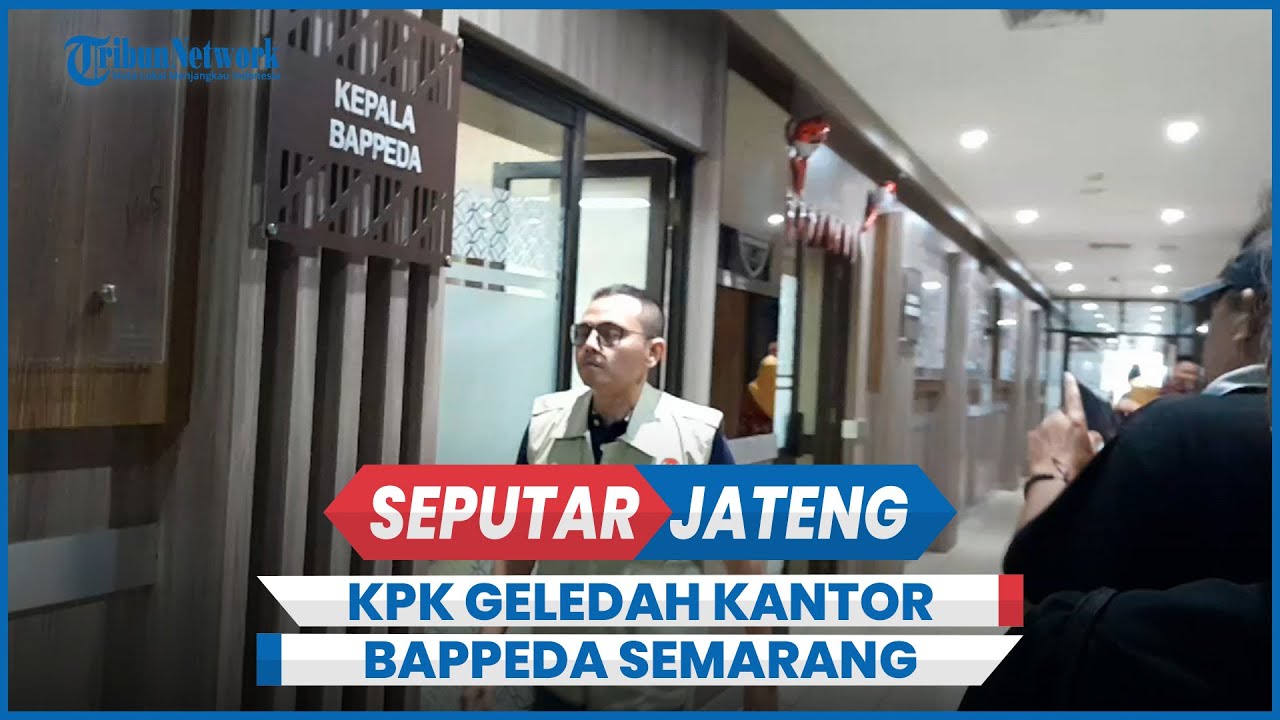 Detik-detik Petugas KPK Geledah Kantor Bappeda Kota Semarang - YouTube