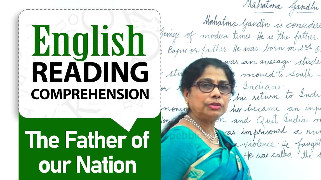 Improve Reading Comprehension: The Father of our Nation | English ...