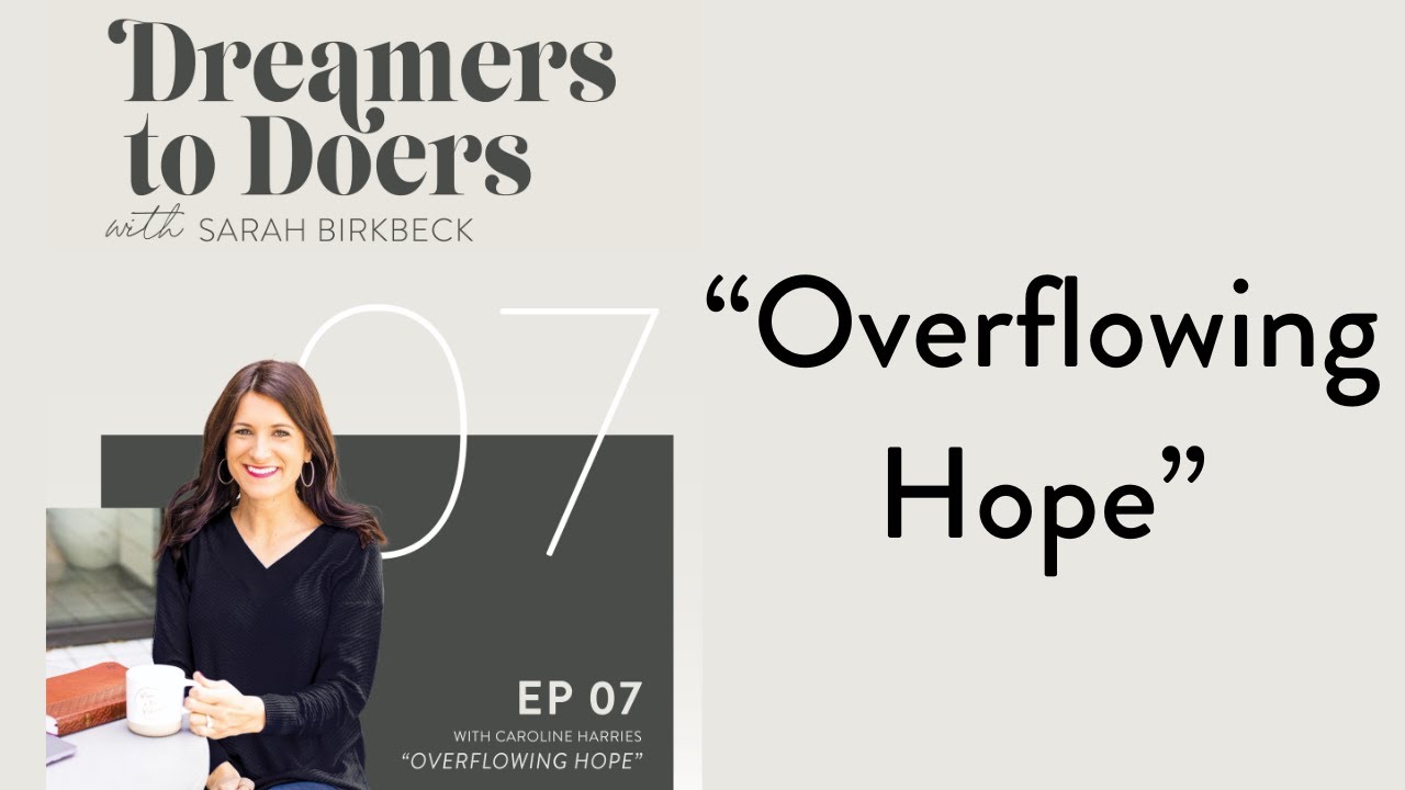 7. Overflowing Hope with Caroline Harries - YouTube