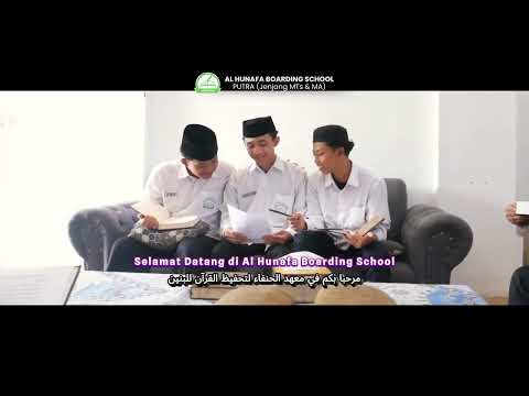 Al Hunafa Boarding School Putra & Putri & Hunafa Quranic Institute (Video Profil Full)