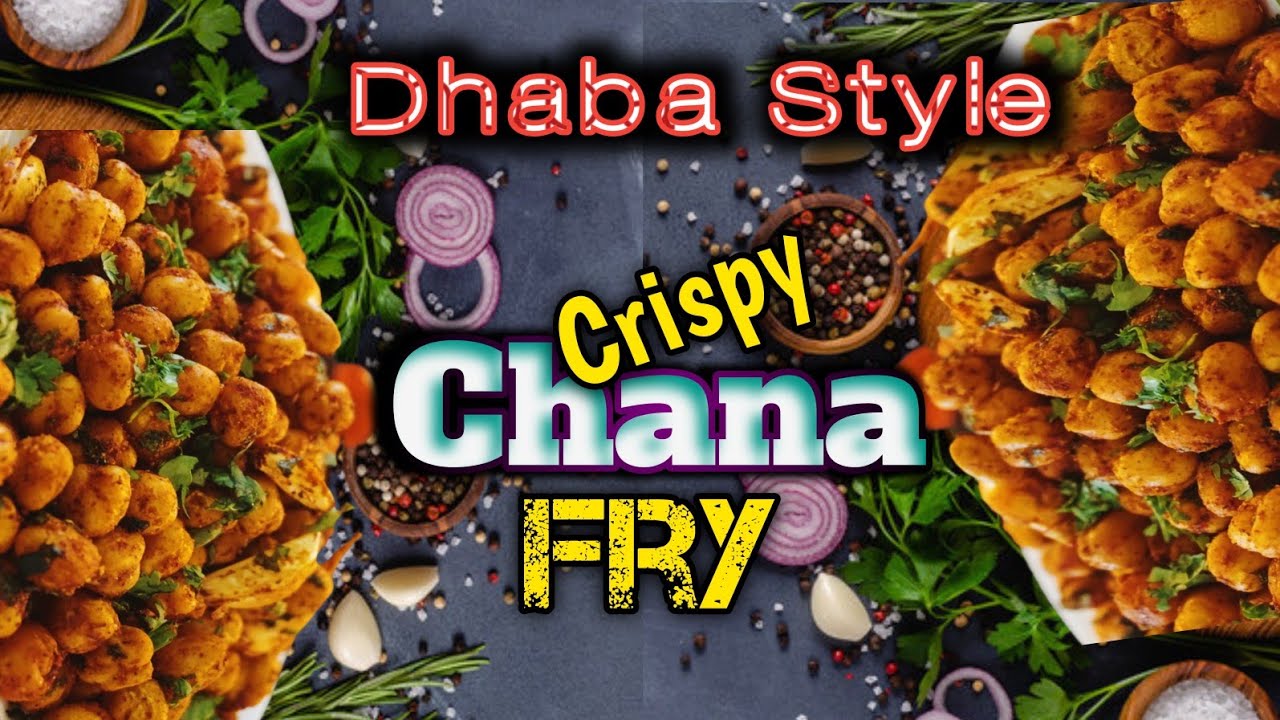 Chana Fry | Chana Fry Recipe | Dhaba Style Chana Fry | Chana Garlic Dry ...