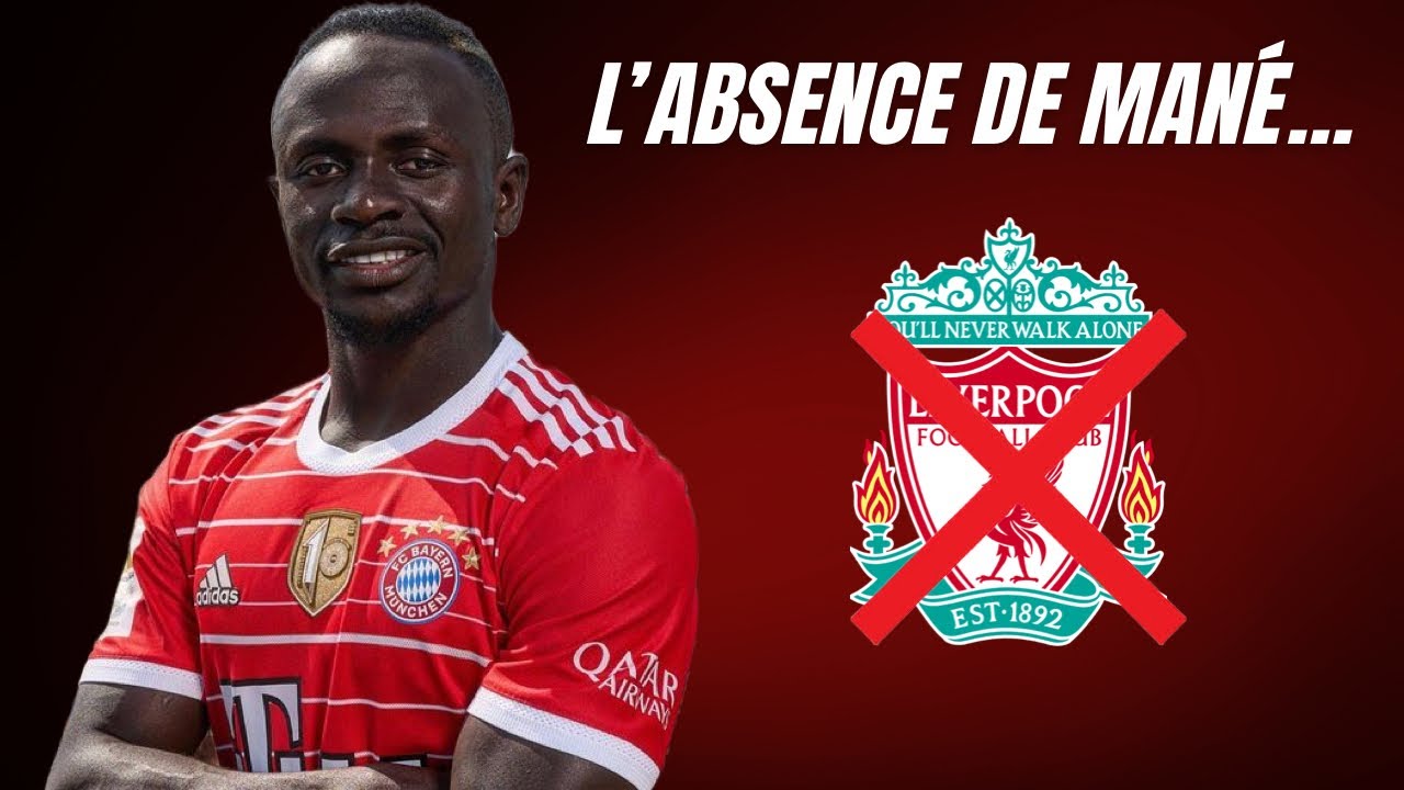L’absence de Mané commence t-il à se ressentir à Liverpool ? (Naples ...