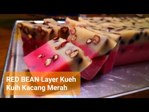 Red Bean Layer Kueh | Kuih Kacang Merah | @DAPUR 2020 - YouTube