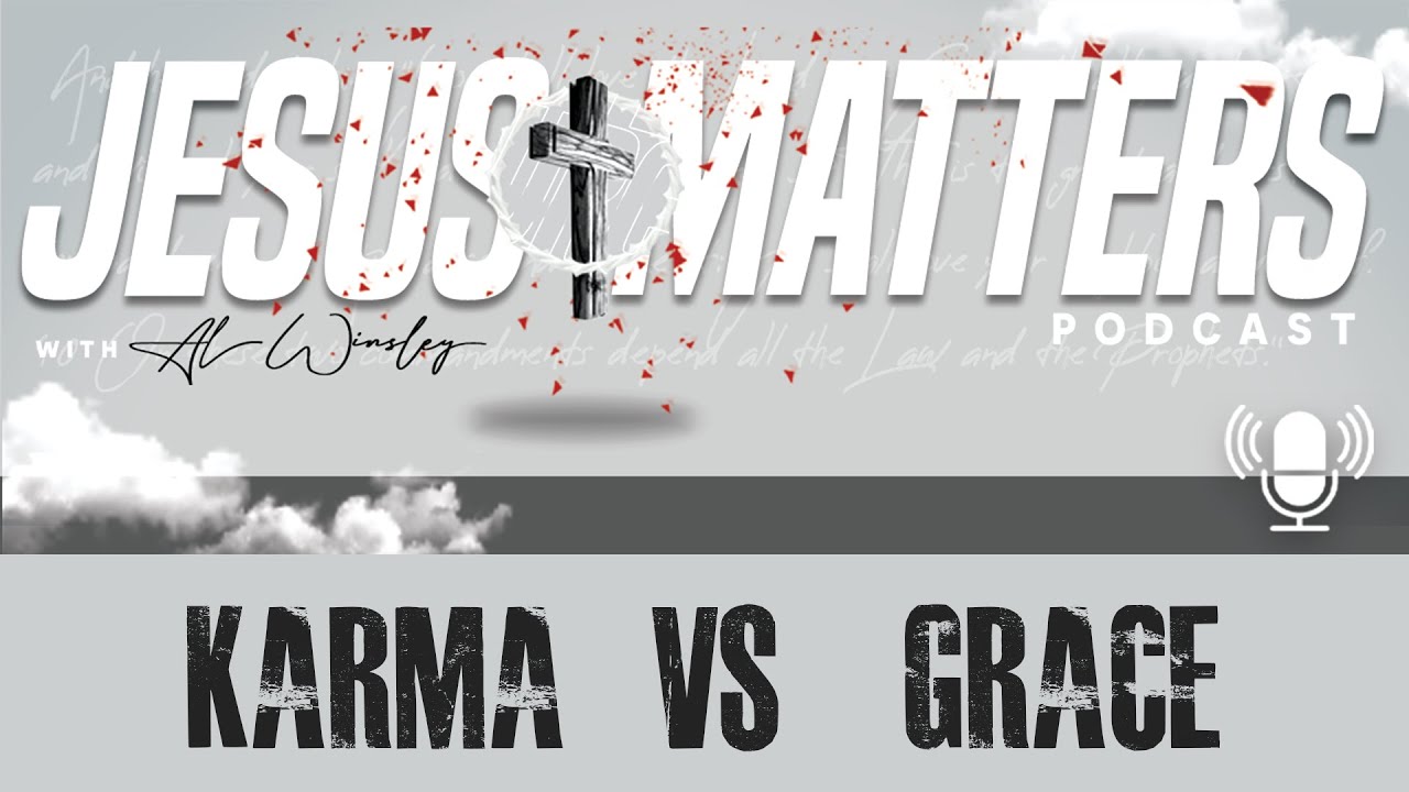 Karma Vs. Grace - YouTube