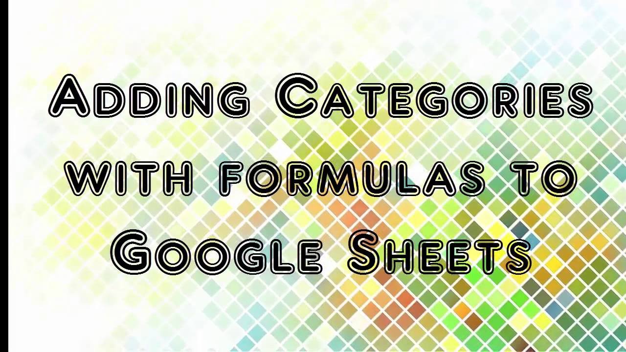 Creating Categories With sumif Formula Google Sheets YouTube creating-categories-with-sumif-formula-google-sheets-youtube