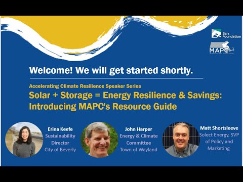 Solar + Storage = Energy Resilience and Savings: Introducing MAPC's Solar + Storage Resource ...