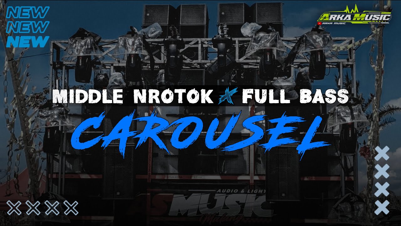 NEW !! TRAP CAROUSEL MIDDLE NROTOK X FULL BASS - YouTube