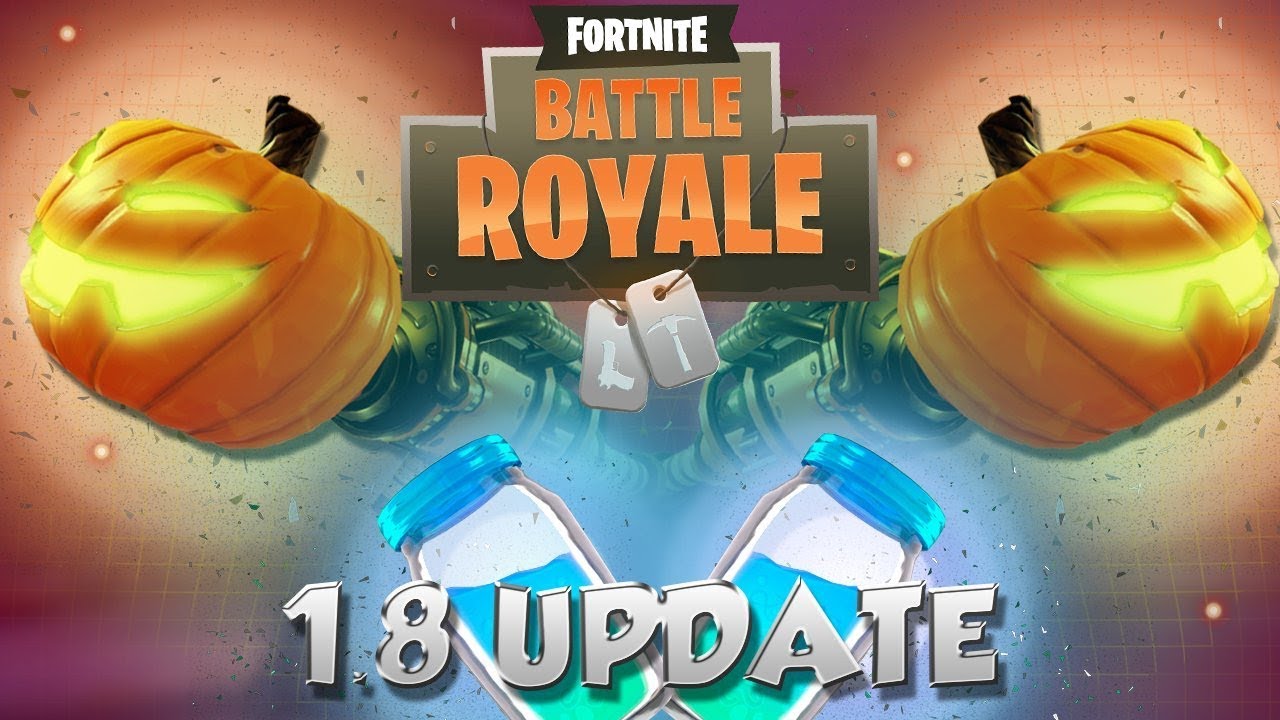 FORTNITE UPDATE 1.8 PATCH NOTES (FORTNITEMARES) - YouTube