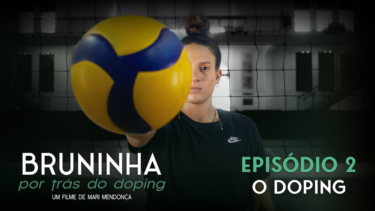 Bruninha: por trás do doping - Episódio 2: o doping - YouTube