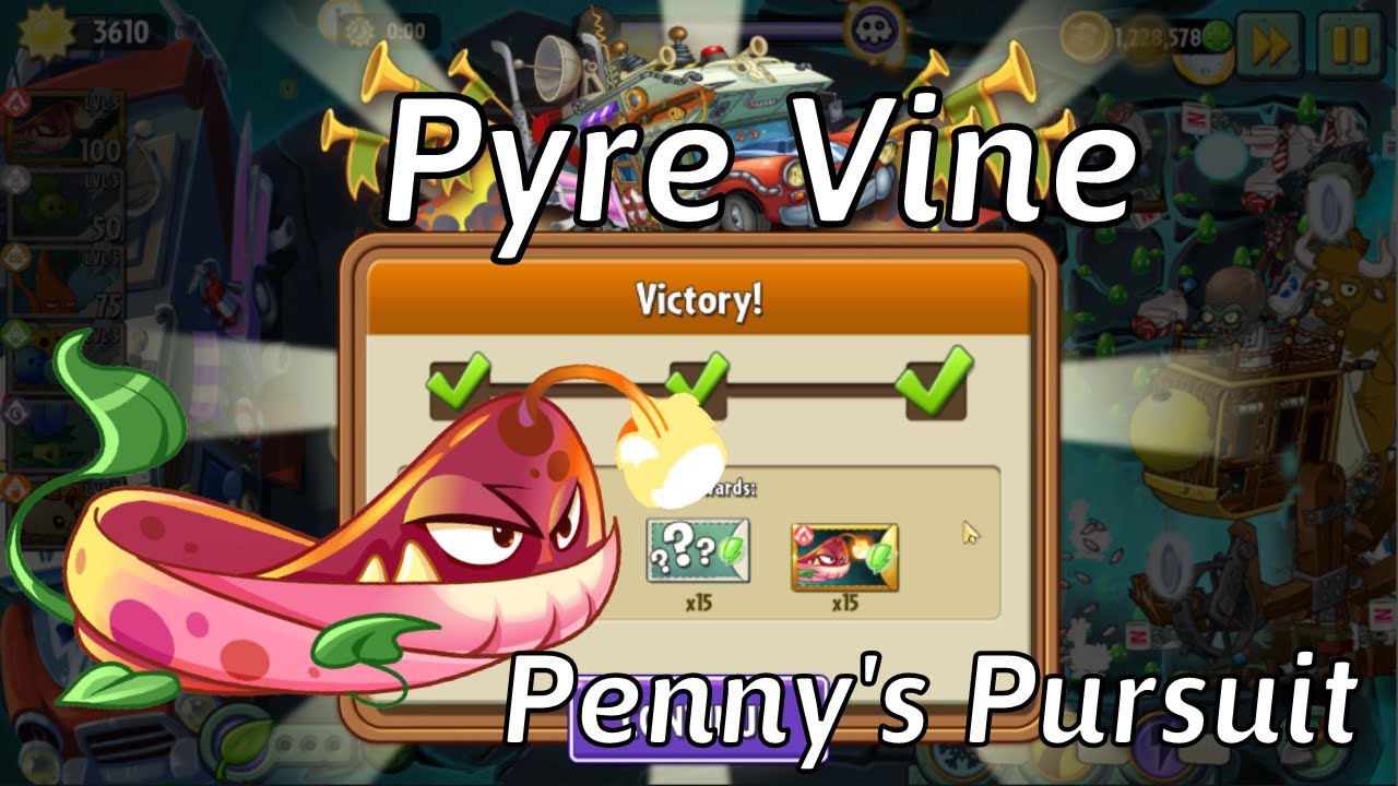 Plants vs Zombies 2 Penny's Pursuit Pyre Vine Week 144, Day 1-5 Boss ...
