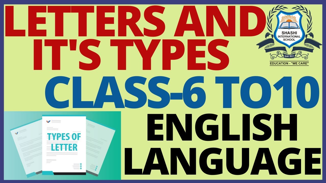 LETTERS AND ITS TYPES-ENGLISH LANGUAGE-CLASS-6 TO 10-SHASHI ...