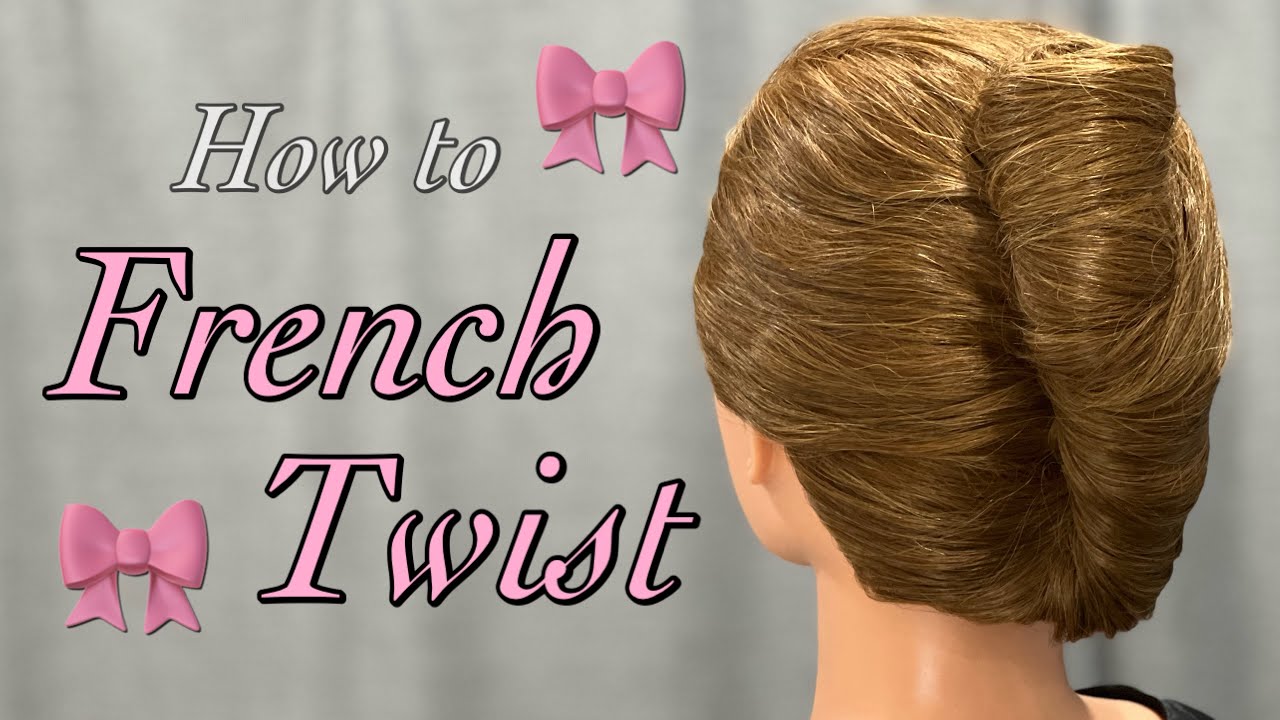 French Twist Tutorial Youtube