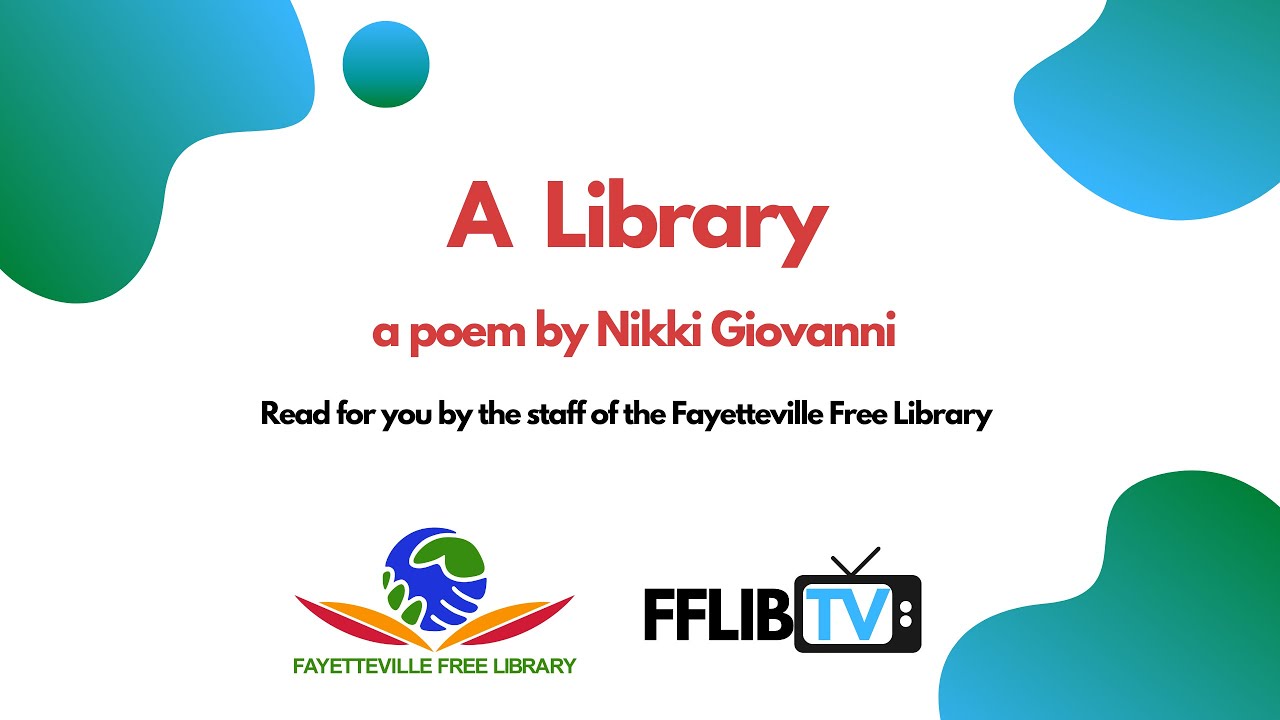 FFLIBTV: National Library Week: "A Library" by Nikki Giovanni - YouTube