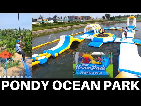 Pondy Ocean Park | Pondicherry Tourist Place | Adventures Games | Land ...