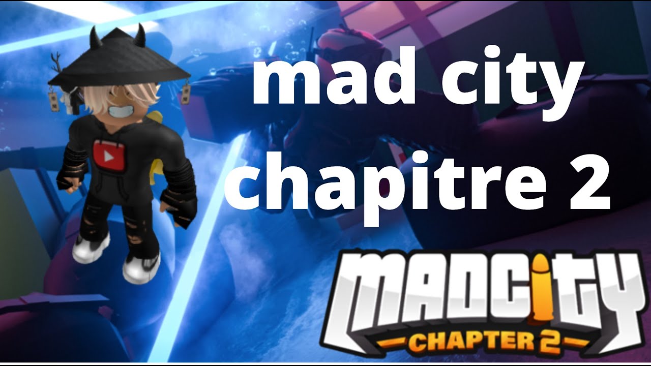 je découvre le chapitre 2 de mad city! - YouTube
