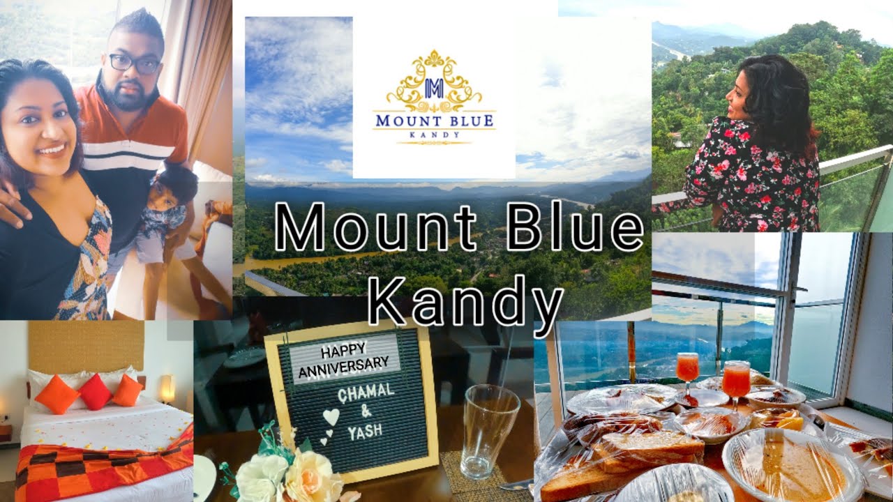 Anniversary day in Kandy |Blue Mount Kandy | Travel Vlog 2 - YouTube