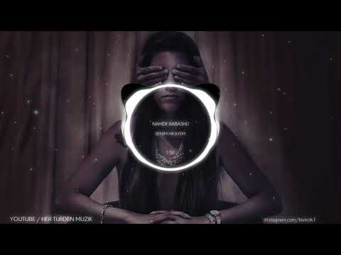 Nahide Babashli - Benim Hikâyem