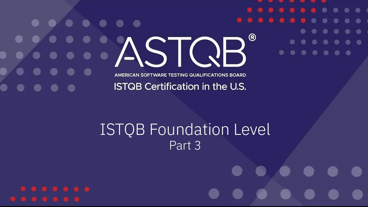 ISTQB Foundation Level v. 4.0 - Part 3 - YouTube