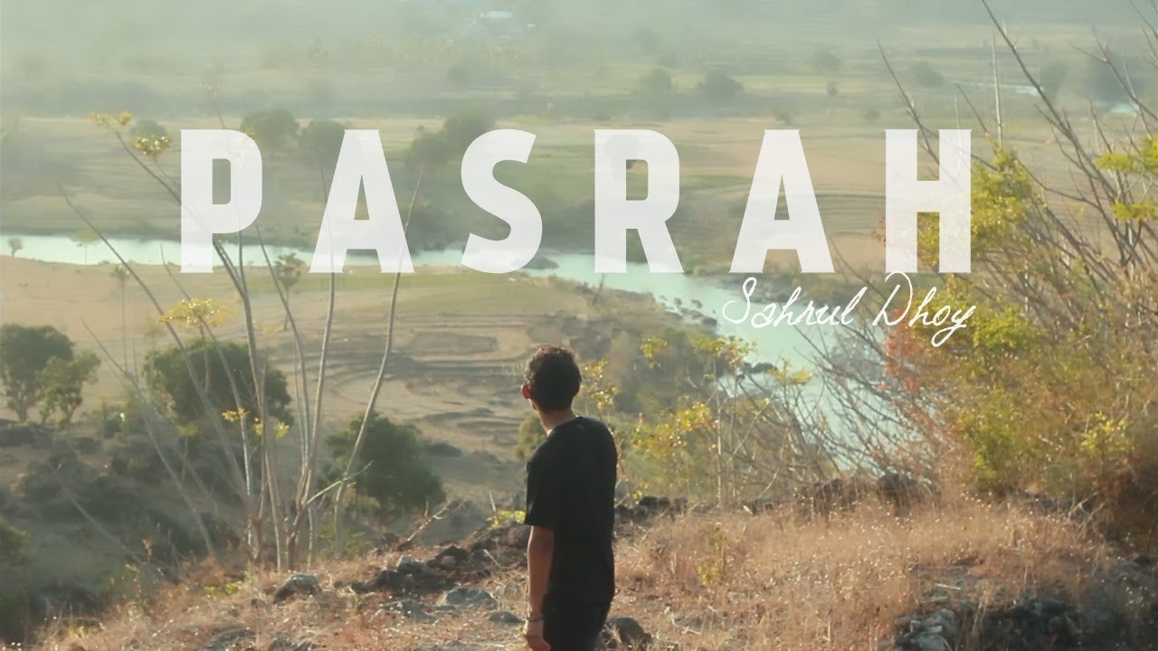 Dhoy - Pasrah [Music Video] - YouTube