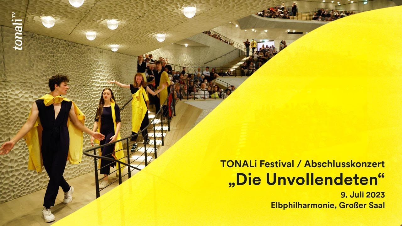 TONALi Festival – Die Unvollendeten / Großes Abschlusskonzert - YouTube