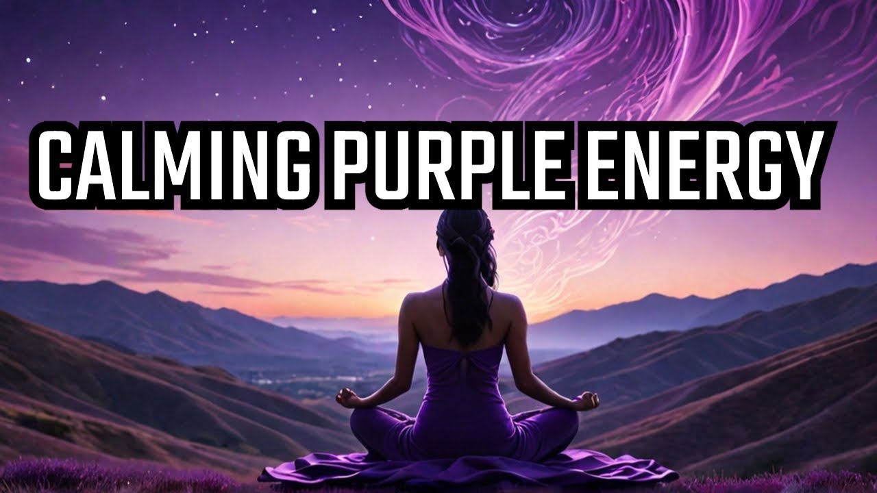 Purple Energy Meditation: Focus and Calm - YouTube