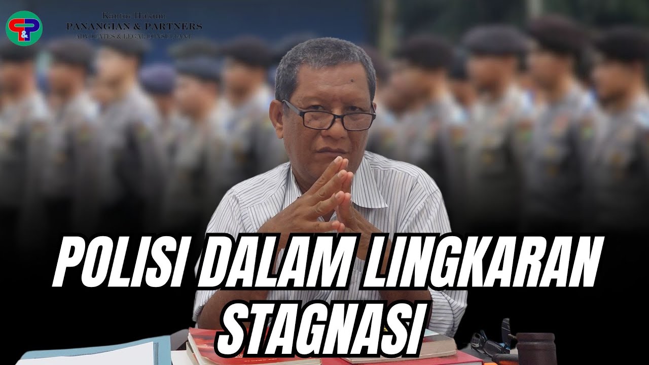 POLISI DALAM LINGKARAN STAGNASI. - YouTube