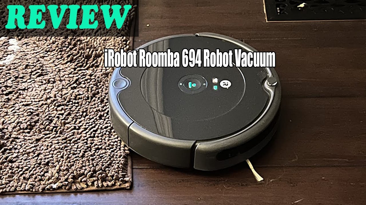 iRobot Roomba 694 Robot Vacuum - Review 2022 - YouTube