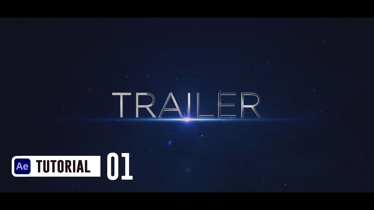 Cinematic Trailer After Effects Tutorial (Part 1) - YouTube