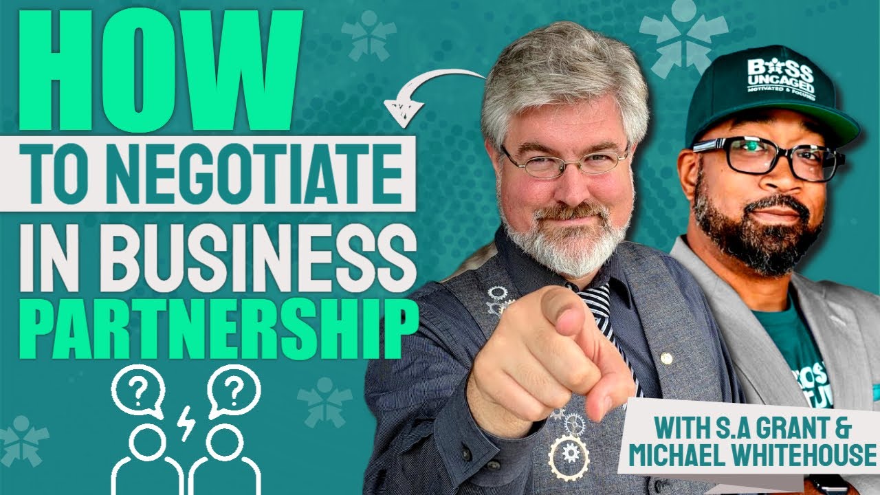 Negotiation & Choosing the Right Partners In Business Partnerships ...