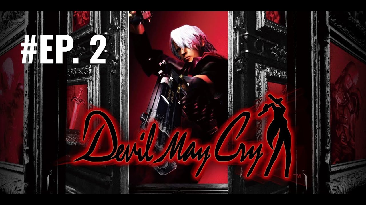 Devil May Cry EP. 2 - YouTube