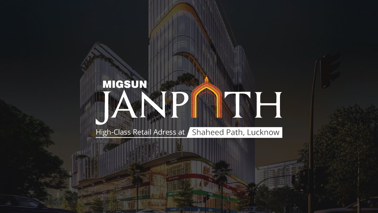 Presenting the New Business Landmark of Lucknow @Migsun Janpath - YouTube