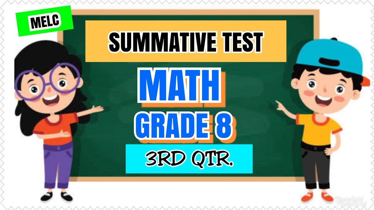 MATH GRADE 8 QTR.3 SUMMATIVE TEST - YouTube