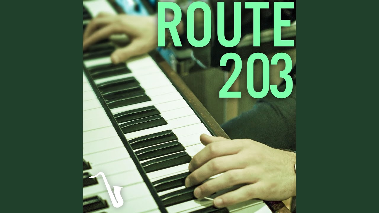 Route 203 - YouTube Music