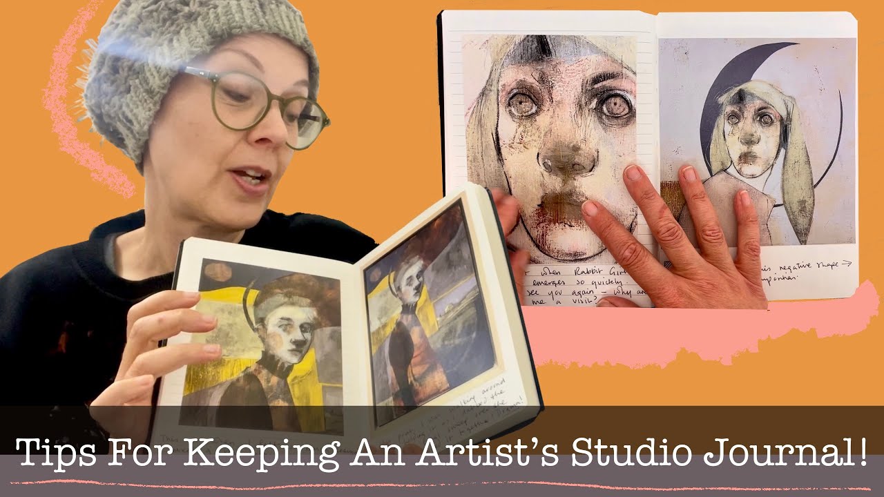 Tips For Keeping An Artist’s Studio Journal! - YouTube