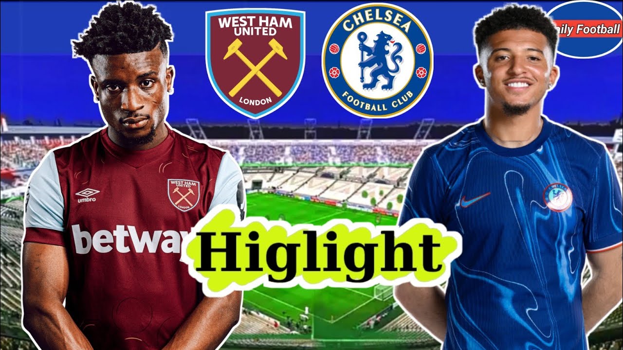 Chelsea 3-0 West Ham Highlights 🔥 Chelsea Vs West Ham Highlights 🔥 ...