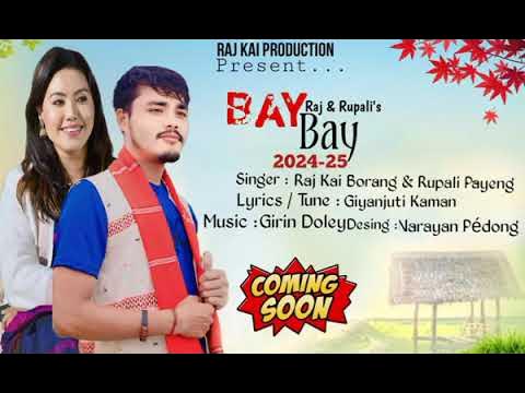 BAY- BAY // new mising song// singer - raj kai // rupali payeng// - YouTube