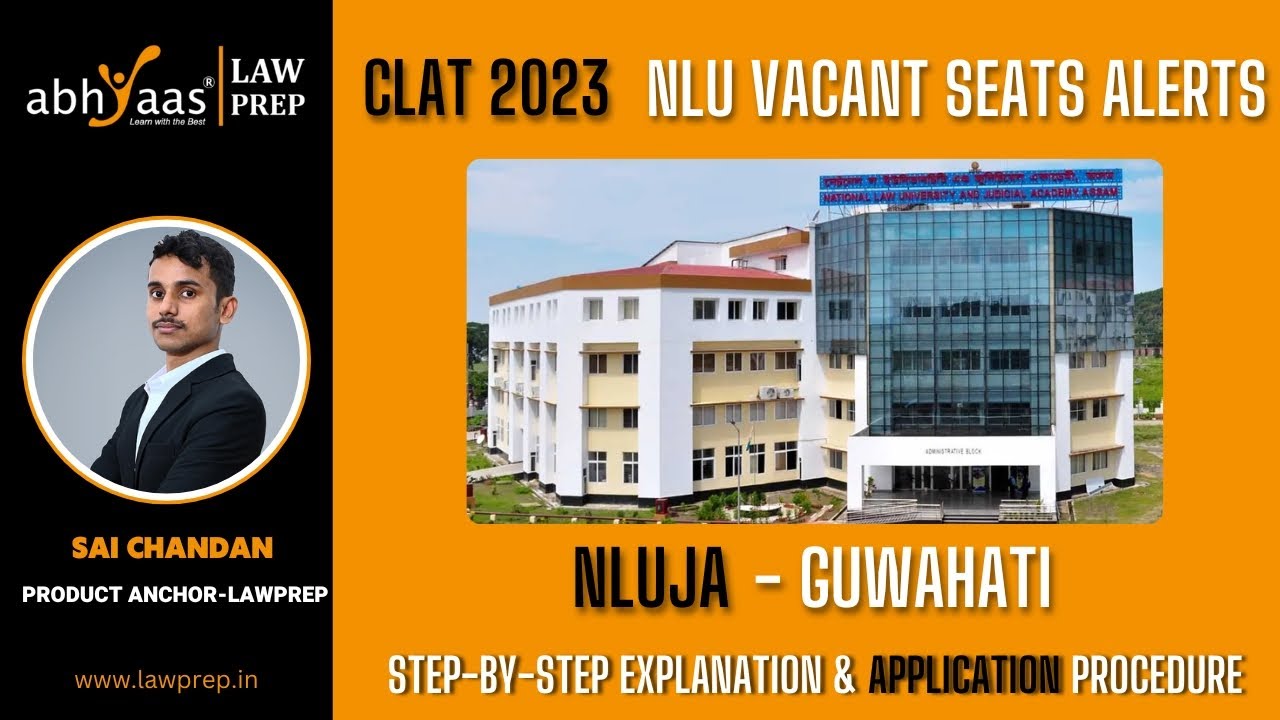 NLUJA - ASSAM VACANT SEATS | CLAT 2023 VACANT SEATS NOTIFICATION ALERTS ...