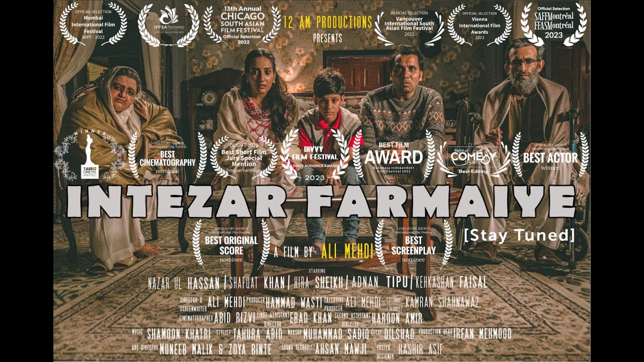 "Intezar Farmaiye (Stay Tuned)" Award Winning Pakistani Short Film ...