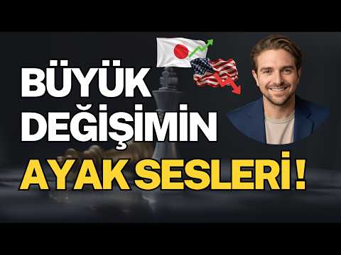 Büyük Değişimin Ayak Sesleri