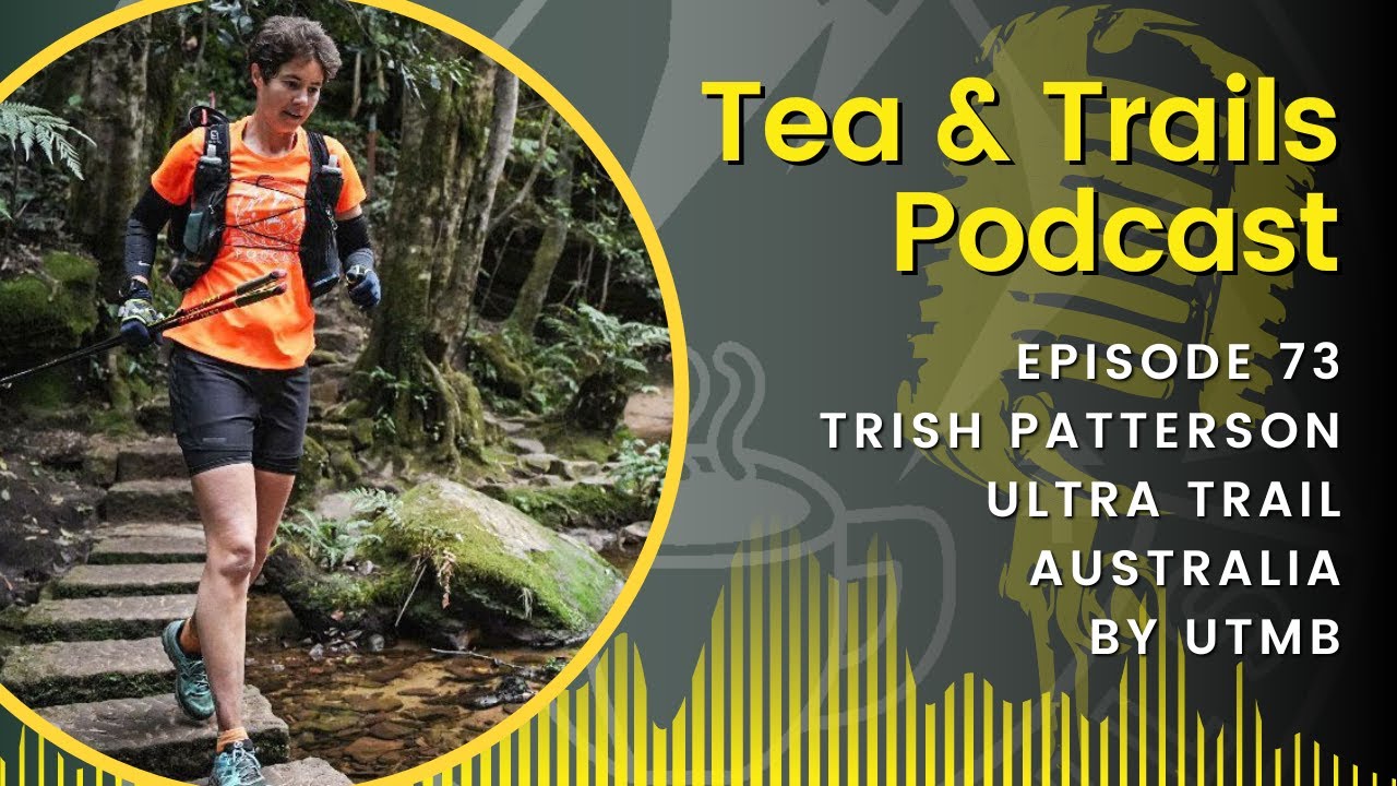 Trish Patterson - Ultra Trail Australia by UTMB - Episode 73 - YouTube