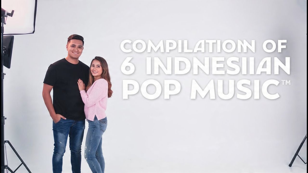 🎵 Judul: Kompilasi 6 Musik Pop Indonesia - YouTube