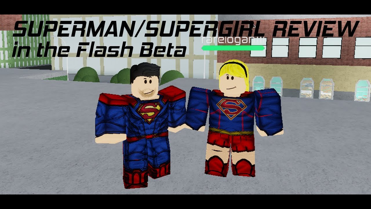 Superman/Supergirl Review | The Flash (Beta) | Roblox - YouTube