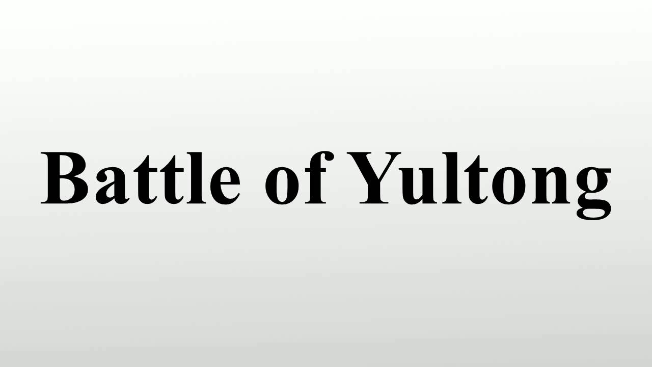 Battle of Yultong - YouTube