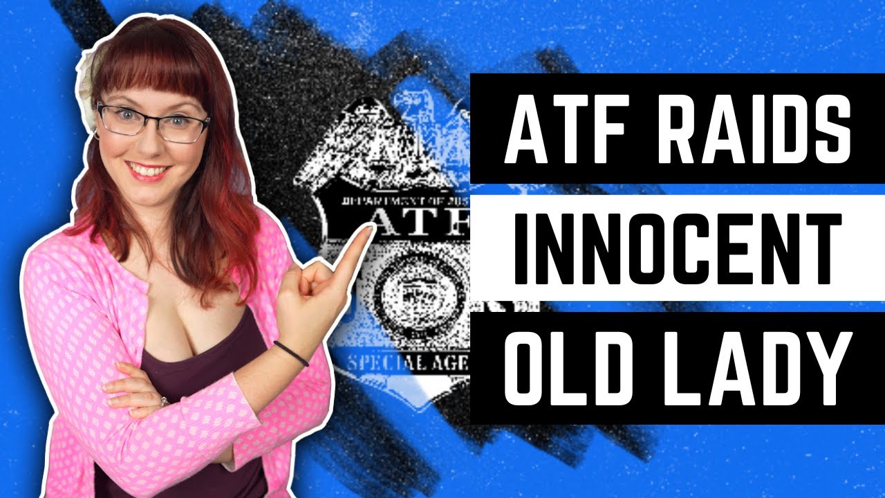 ATF Raids Innocent Old Lady - YouTube