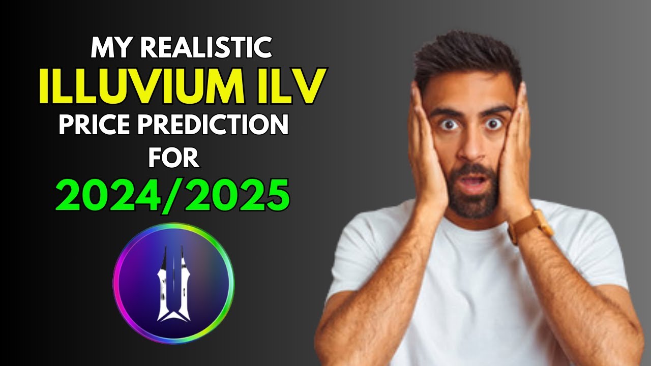 ILLUVIUM ILV: My REALISTIC Price Prediction for 2024/2025 Bull Market - YouTube