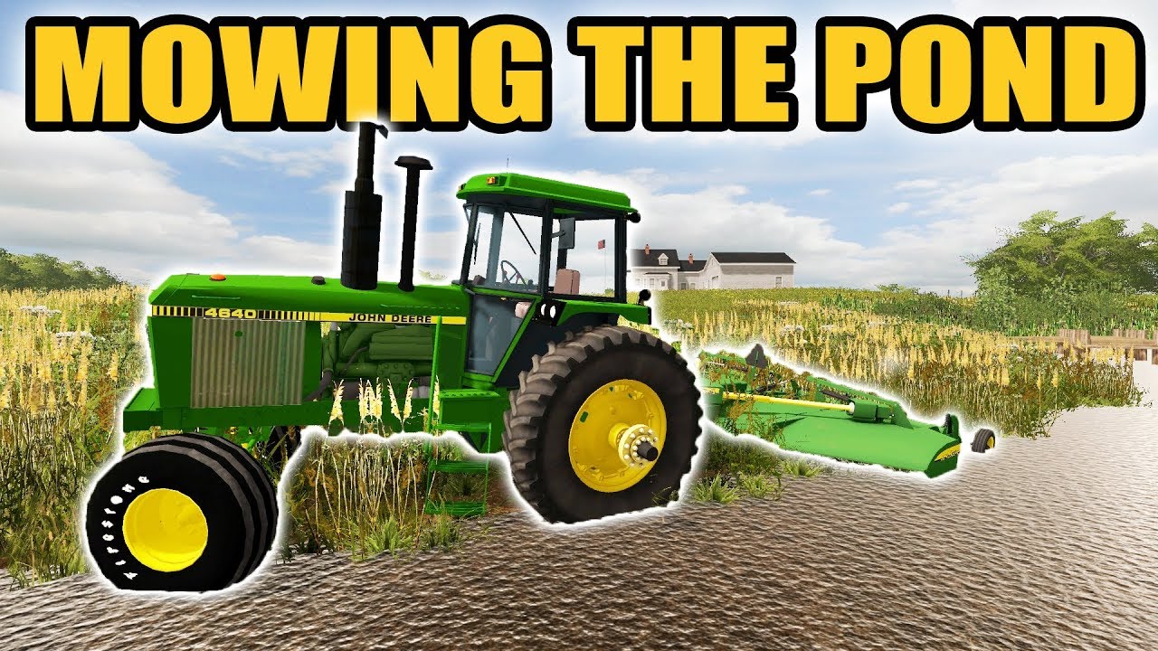 FARMING SIMULATOR 2017 | MOWING AROUND THE POND, DITCHES & FARM | NEW ...